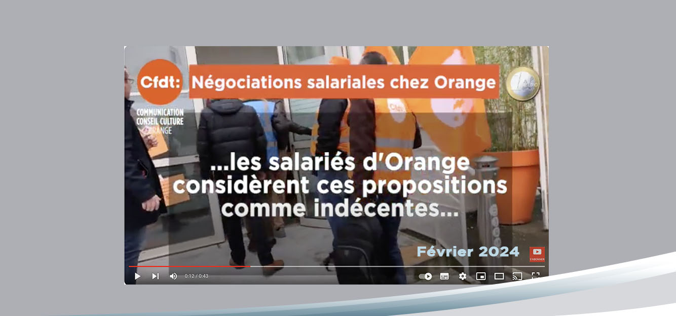 Négociation salariale 2024 chez Orange - CFDT Orange